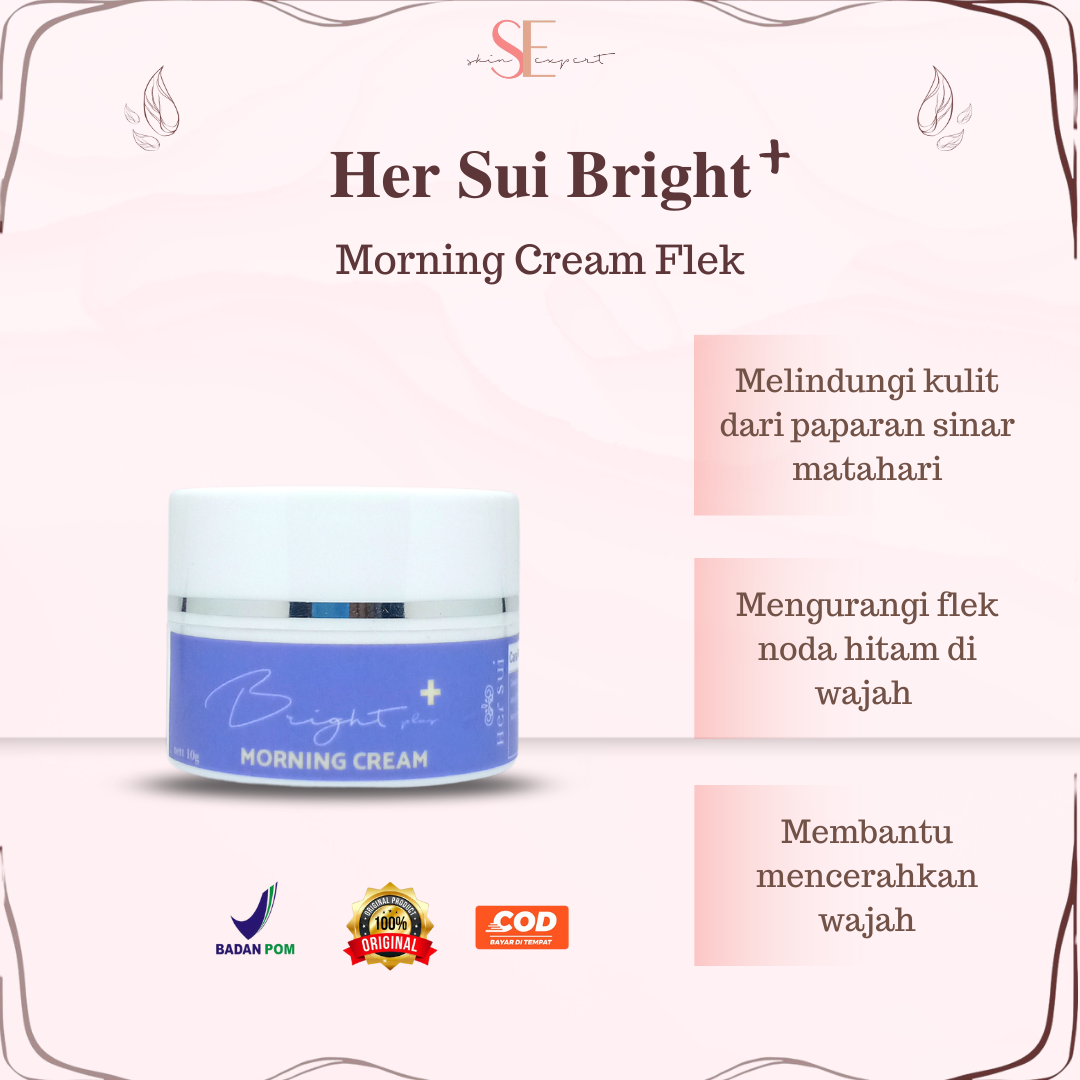 KRIM PAGI FLEK HITAM KUSAM BRIGHT PLUS MORNING CREAM HER SUI SKINEXPERT.ID